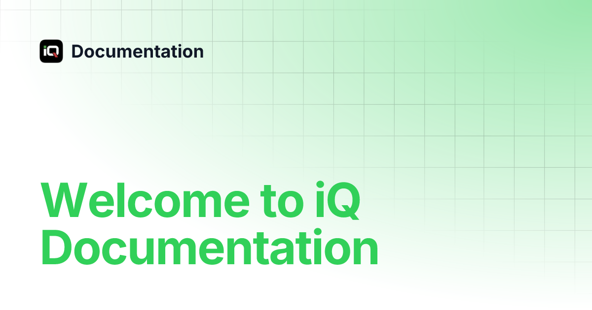 Welcome to iQ Documentation | Documentation